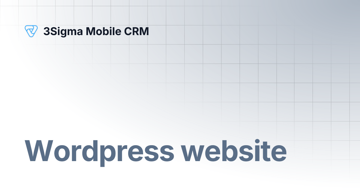 Wordpress website | 3Sigma Mobile CRM